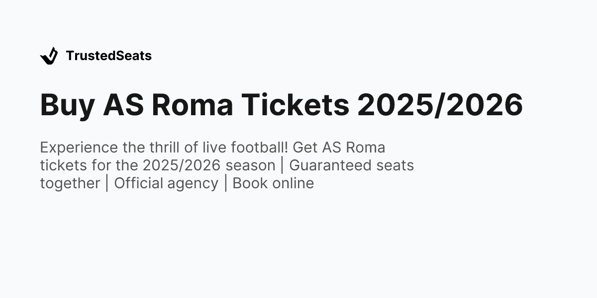 AS Roma Tickets & Hospitality Packages | TrustedSeats