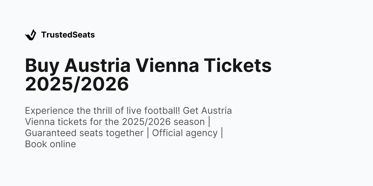 Buy Austria Vienna Tickets 2025/2026 | Best Prices