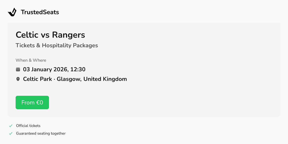 Buy Celtic vs Rangers Tickets | 03 January 2026