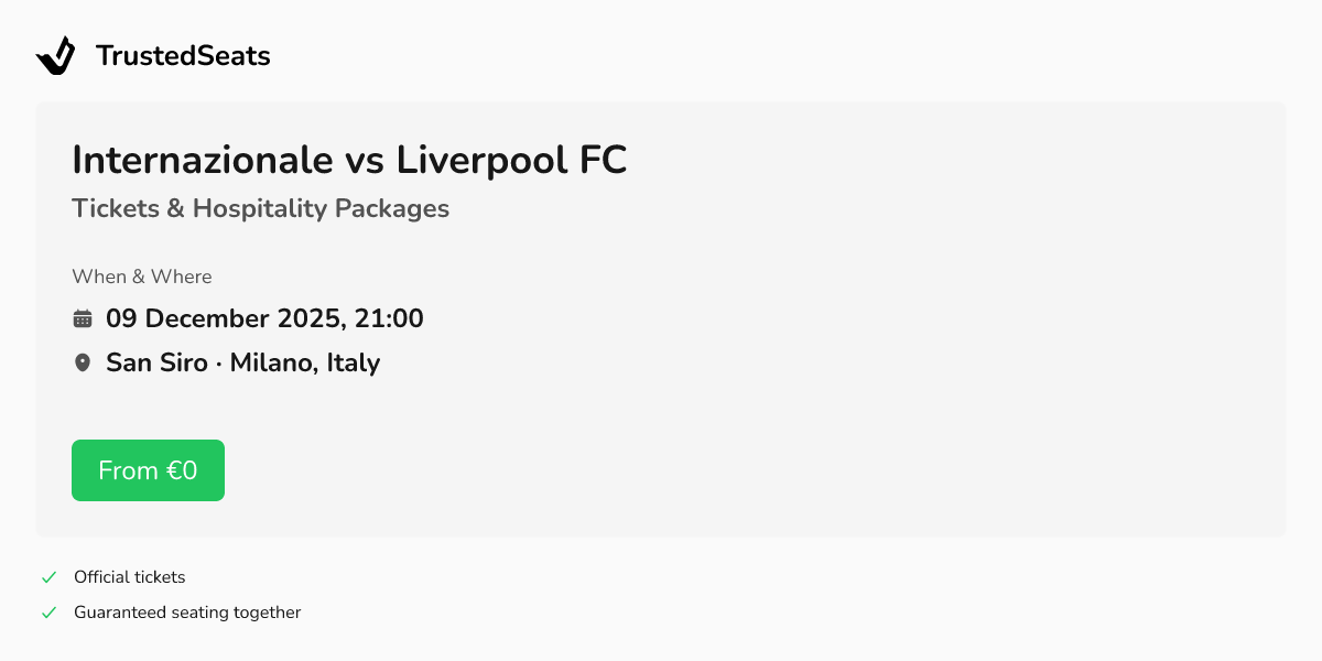 Buy Internazionale vs Liverpool FC Tickets | 09 December 2025