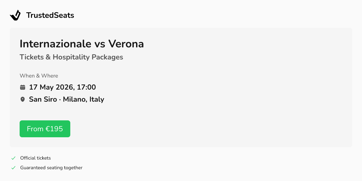 Internazionale vs Verona Tickets & Hospitality Packages | TrustedSeats