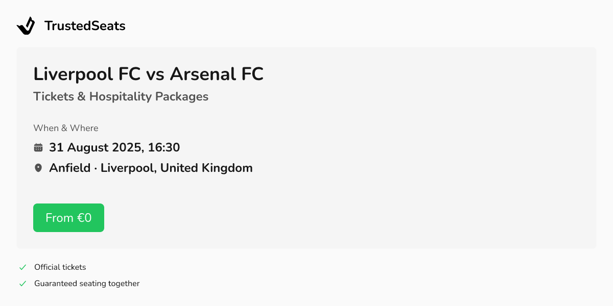 Buy Liverpool FC vs Arsenal FC Tickets | 31 August 2025