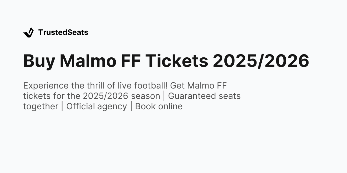 Buy Malmo FF Tickets 2025/2026 | Best Prices