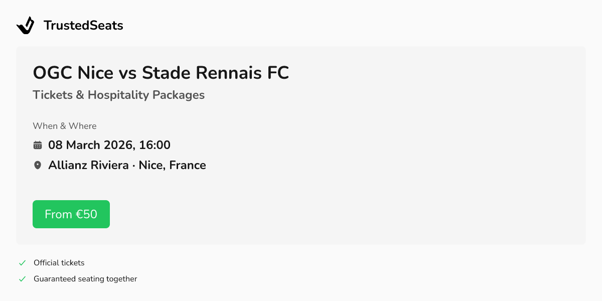 OGC Nice vs Stade Rennais FC Tickets & Hospitality Packages | TrustedSeats