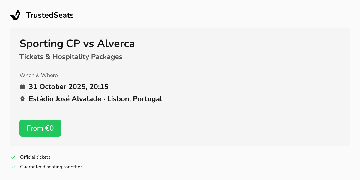 Buy Sporting CP vs Alverca Tickets | 31 October 2025