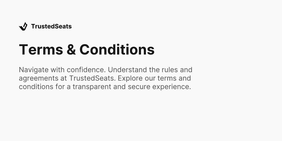 Terms & Conditions · TrustedSeats