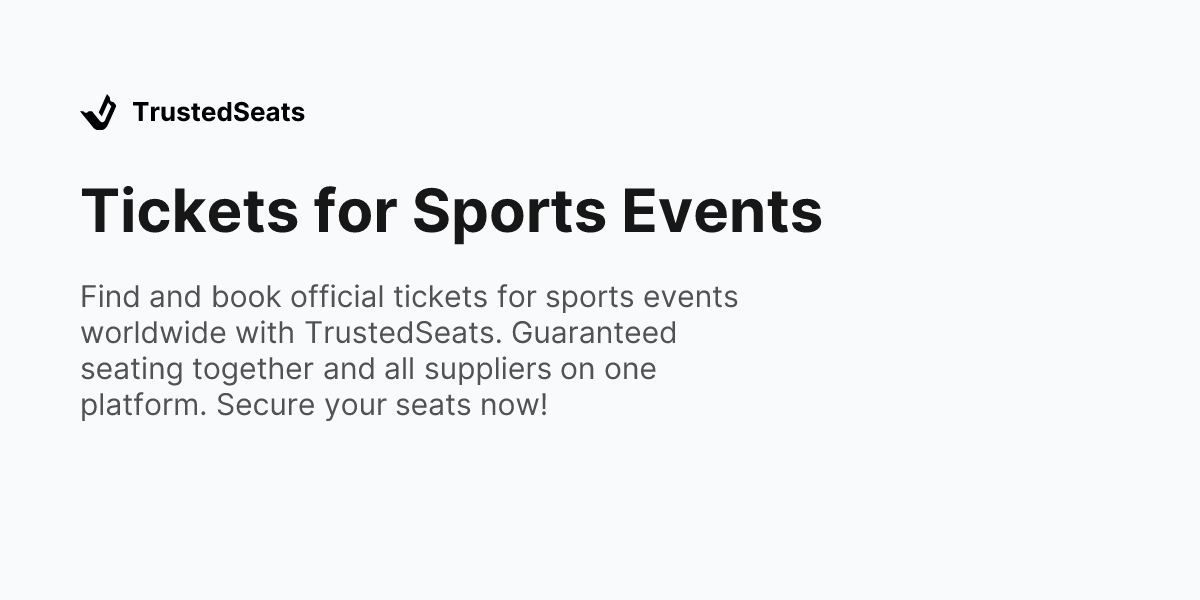 Tickets for Sports Events | TrustedSeats