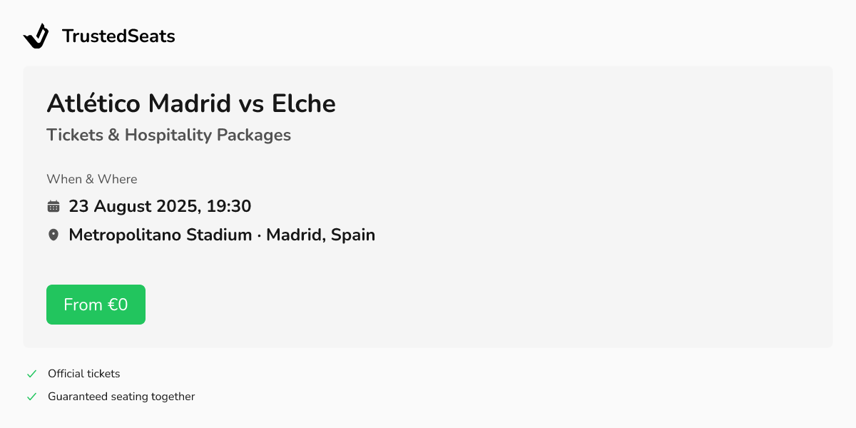 Osta Atlético Madrid vs Elche-liput | 23. elokuuta 2025