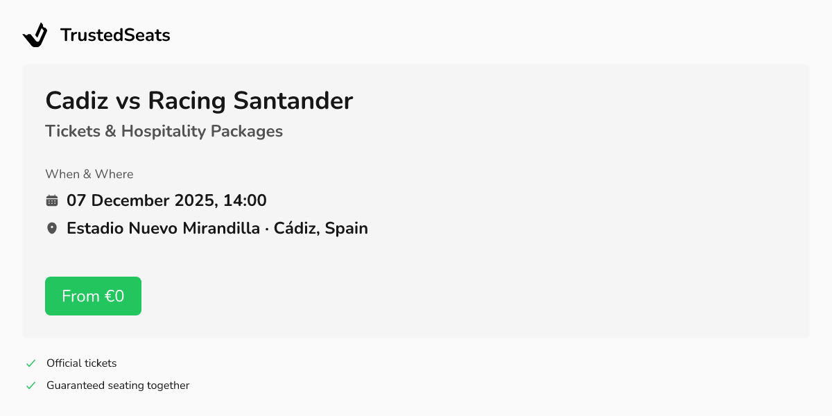 Koop Cadiz vs Racing Santander Tickets | 07 december 2025
