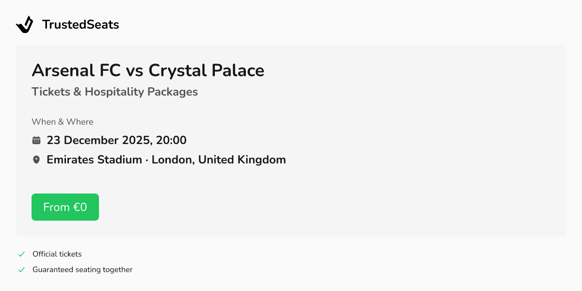 Buy Arsenal FC vs Crystal Palace Tickets | 17 december 2025